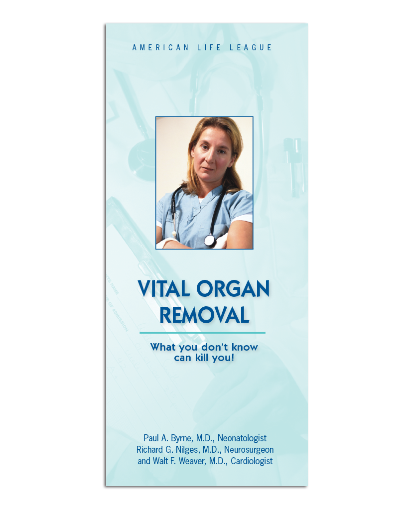 Vital Organ Removal – American Life League